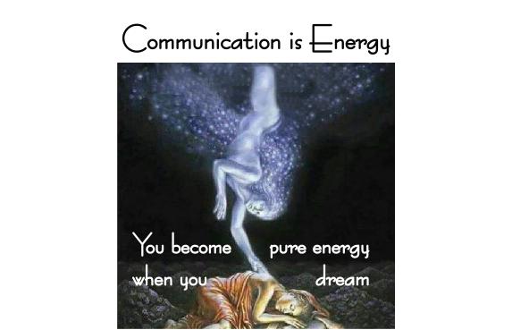 Communication is Energy